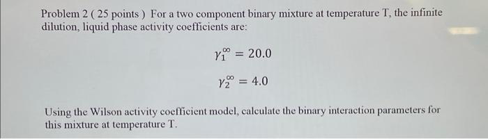 Solved Problem 2 ( 25 points) For a two component binary | Chegg.com