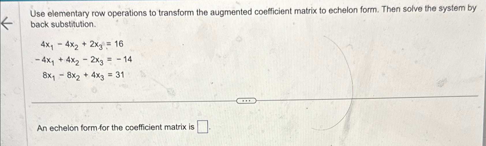 Solved Use elementary row operations to transform the | Chegg.com