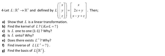Solved 4-Let L:R3→R3 and defined by | Chegg.com