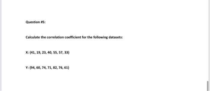 Solved Question #5: Calculate the correlation coefficient | Chegg.com
