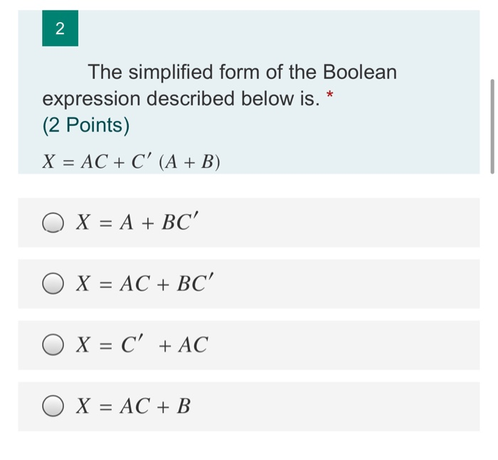 Solved 2 The simplified form of the Boolean expression | Chegg.com