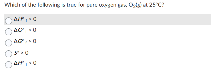 Solved Which of ﻿the following is ﻿true for pure oxygen gas, | Chegg.com