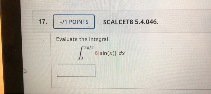 Solved -/1 POINTS SCALCET8 5.4.046. Evaluate the integral. | Chegg.com