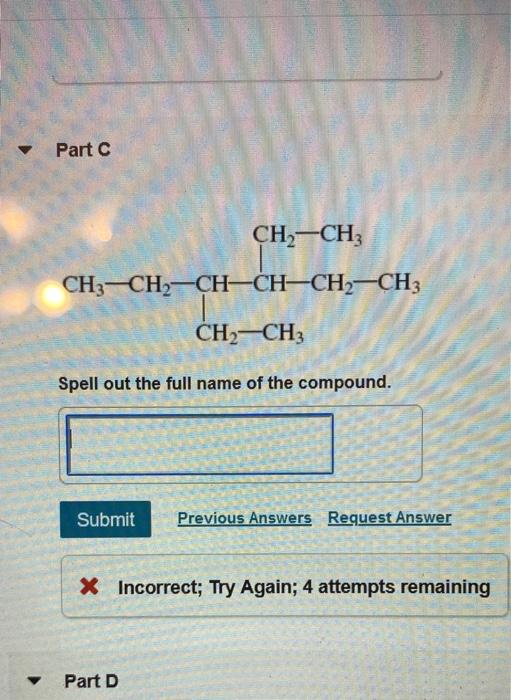 Solved Part C CH2-CH3 CH3CH2-CH=CH-CH2-CH3 CH2CH3 Spell out | Chegg.com