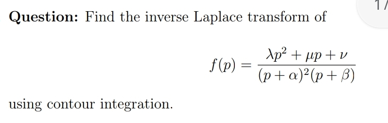 Solved Question: Find the inverse Laplace transform | Chegg.com