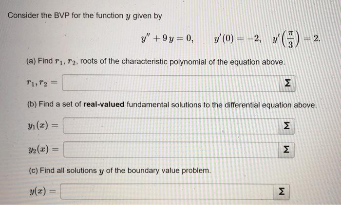 Solved Consider the BVP for the function y given by y" + 9 y | Chegg.com