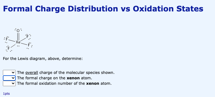 Solved Formal Charge Distribution vs Oxidation StatesFor the | Chegg.com