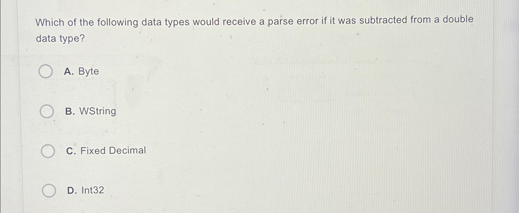 Solved Which of the following data types would receive a | Chegg.com