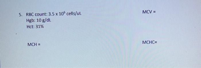 Solved RBC Indices Calculation Practice Calculate the MCV, | Chegg.com