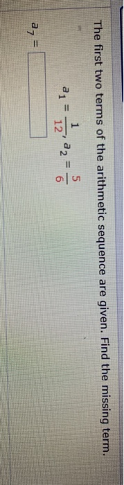 Solved The first two terms of the arithmetic sequence are | Chegg.com