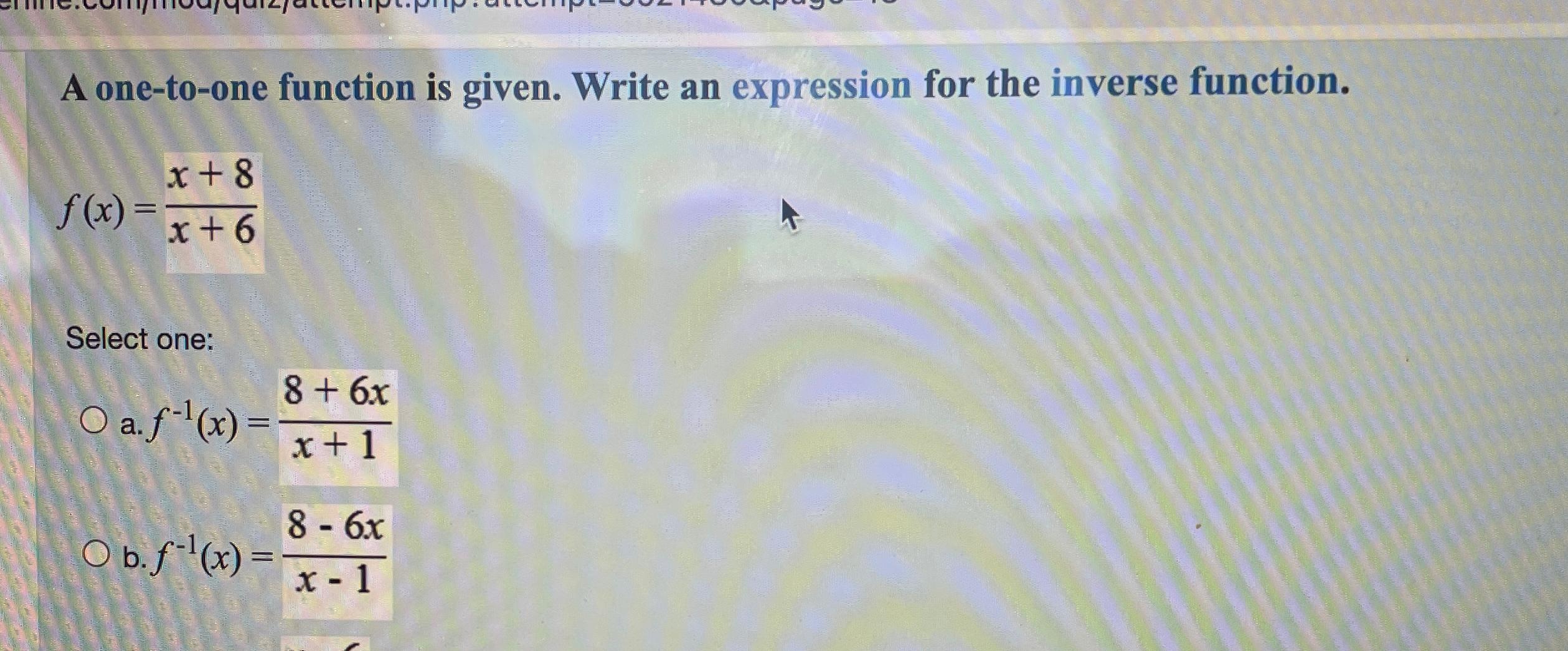 Solved A one-to-one function is given. Write an expression | Chegg.com