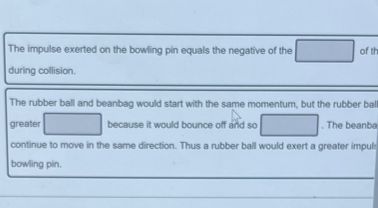 Solved The impulse exerted on the bowling pin equals the | Chegg.com