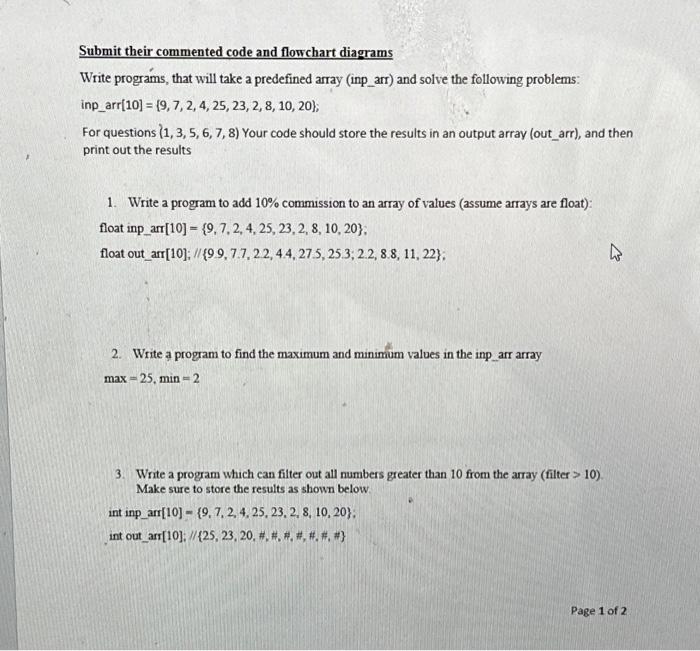 Solved Submit their commented code and flowchart diagrams | Chegg.com