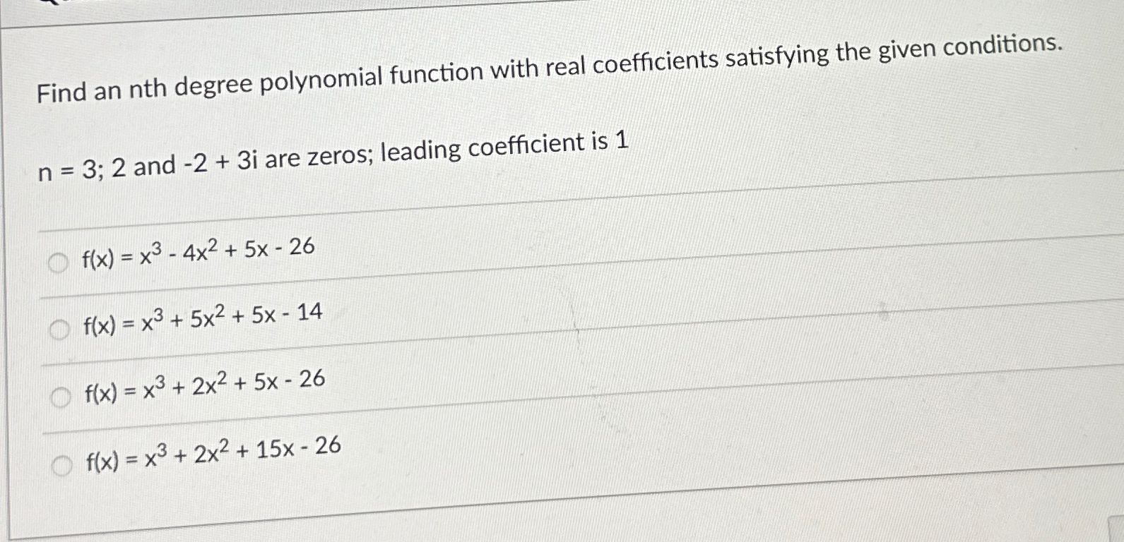 Find an nth degree polynomial function with real | Chegg.com