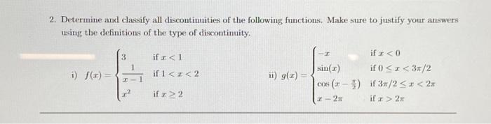 Solved 2. Determine and classify all discontinuities of the | Chegg.com