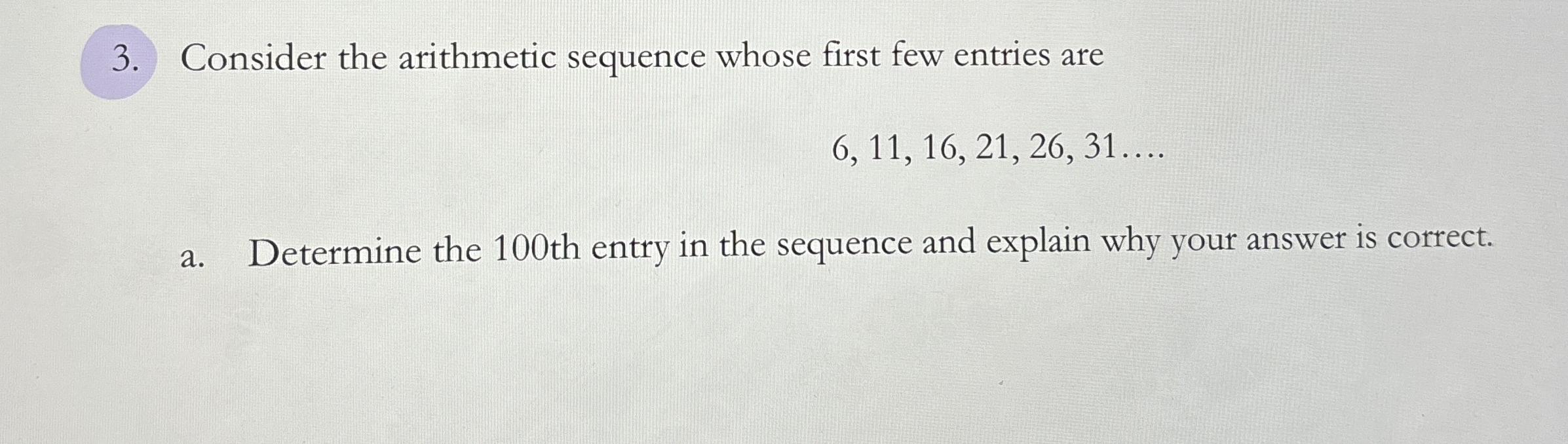 Solved Consider the arithmetic sequence whose first few | Chegg.com Solved Consider the arithmetic sequence whose first few | Chegg.com
