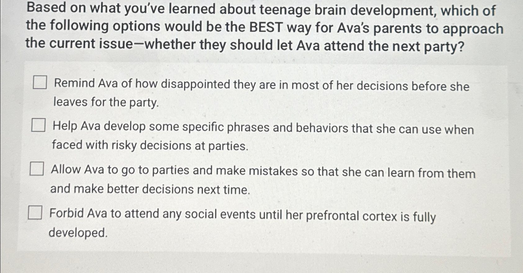 Solved Based on what you've learned about teenage brain | Chegg.com