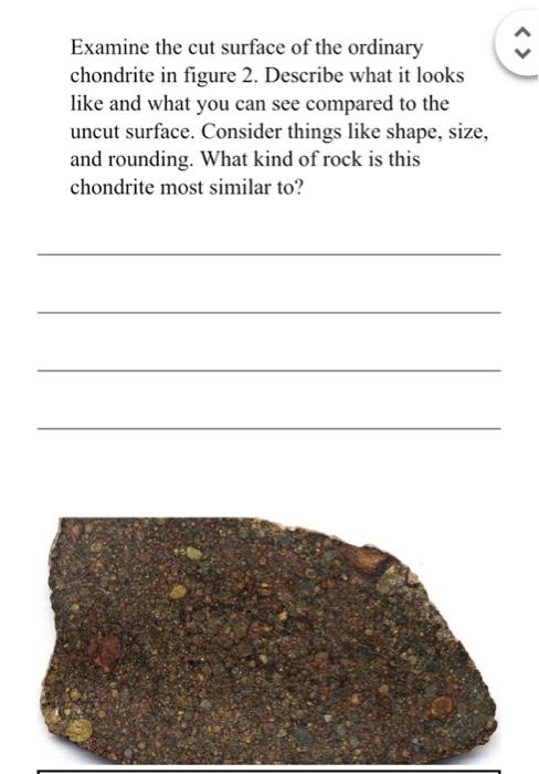Solved Examine the cut surface of the ordinary chondrite in | Chegg.com