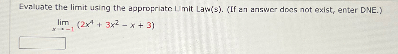 Solved Evaluate the limit using the appropriate Limit | Chegg.com