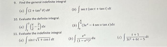 Solved 9. Find the general indefinite integral (a) | Chegg.com