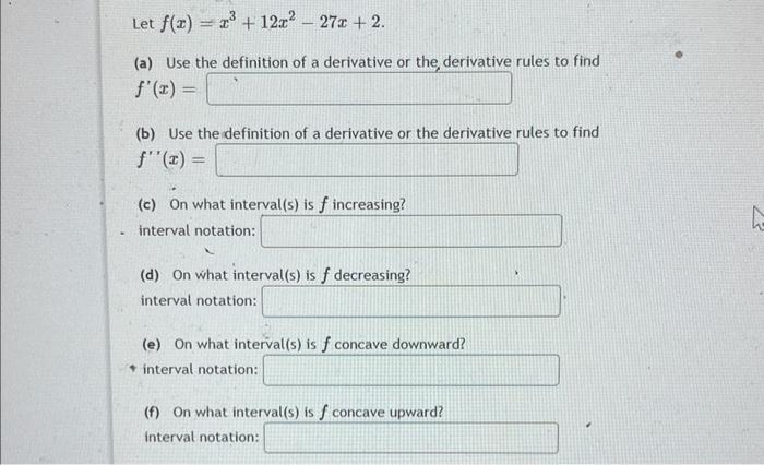 Solved Let f(x)=x3+12x2−27x+2 (a) Use the definition of a | Chegg.com