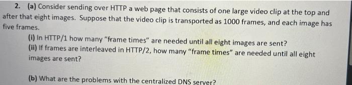 Solved 2. (a) Consider sending over HTTP a web page that | Chegg.com