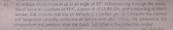 Solved (c) ﻿An oblique shock forms in air at an angle of | Chegg.com