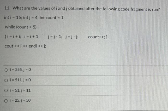 Solved 11. What are the values of i and obtained after the | Chegg.com