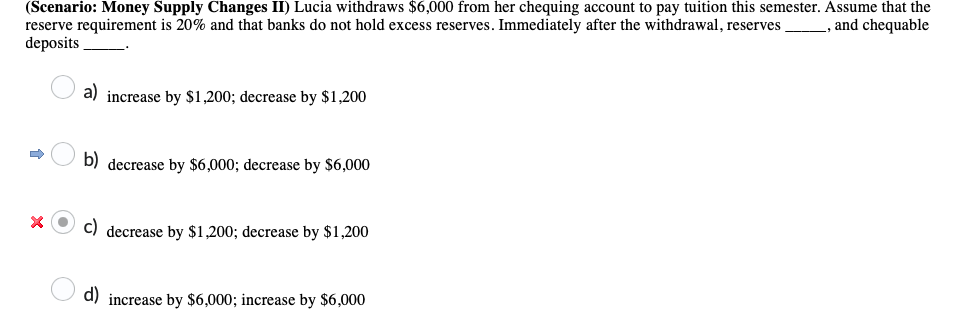 Solved (Scenario: Money Supply Changes II) ﻿Lucia withdraws | Chegg.com