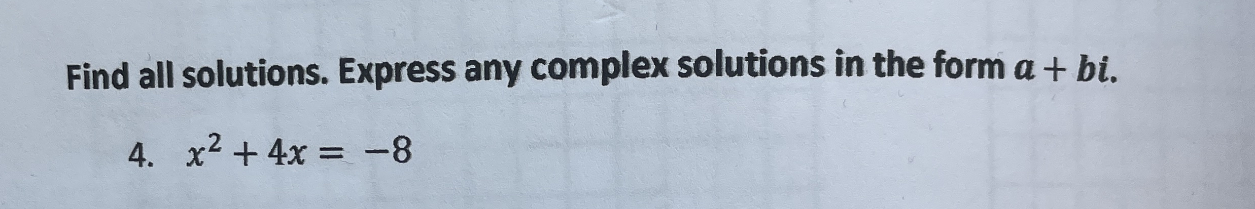 Solved Find all solutions. Express any complex solutions in | Chegg.com