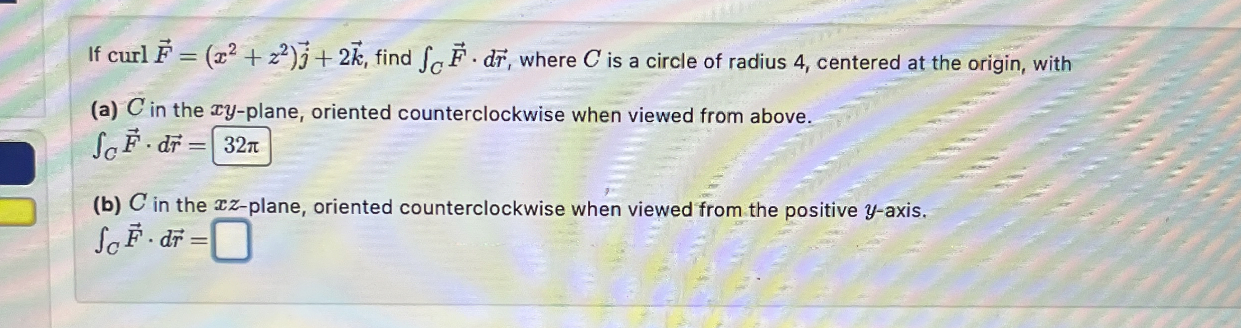 Solved by an EXPERT If curl vec(F)=(x2+z2)vec(j)+2vec(k), ﻿find | Chegg.com