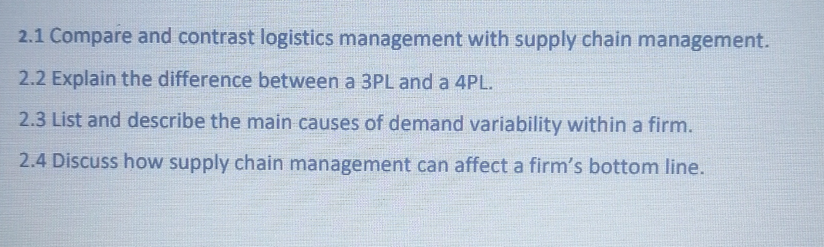 Solved 2.1 ﻿Compare and contrast logistics management with | Chegg.com