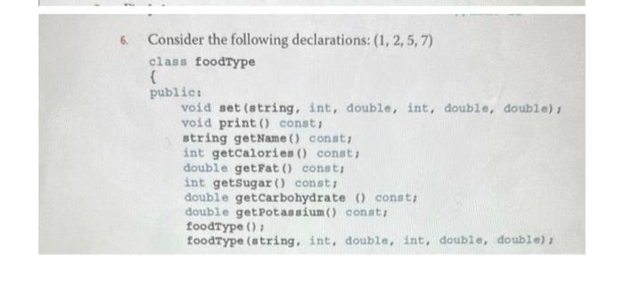 Solved 6. Consider the following declarations: (1,2,5,7) | Chegg.com