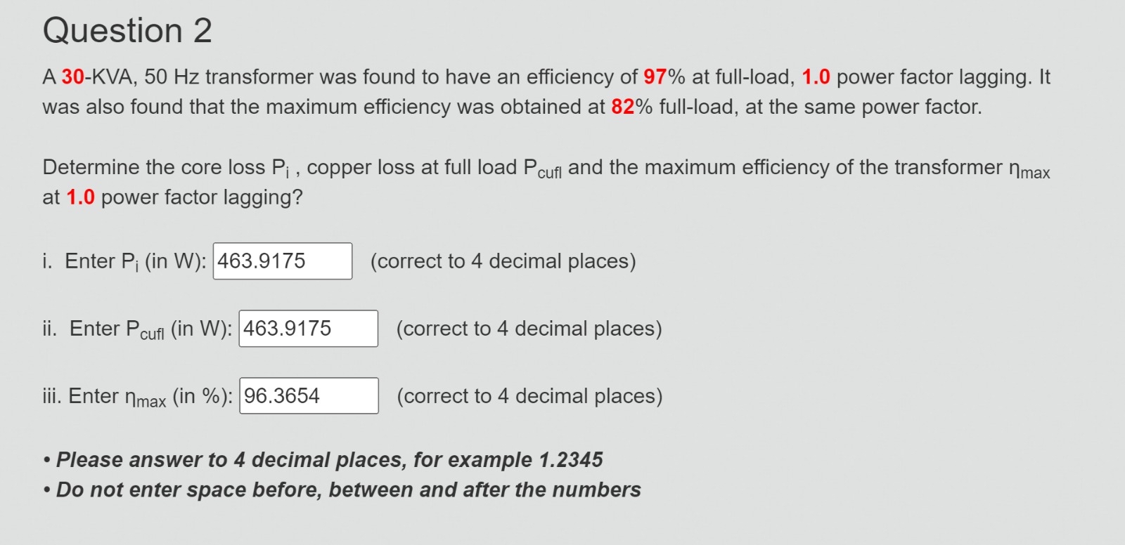 Solved Question 2A 30-KVA, 50Hz ﻿transformer was found to | Chegg.com