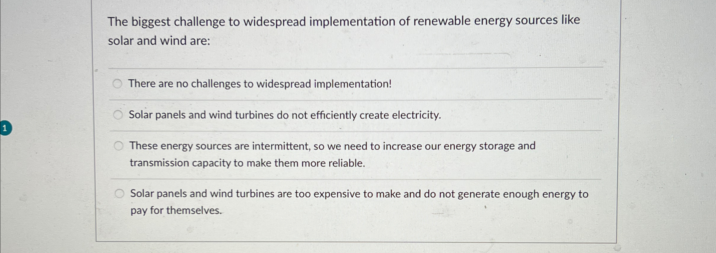 Solved The biggest challenge to widespread implementation of | Chegg.com