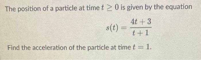 Solved The position of a particle at time t≥0 is given by | Chegg.com
