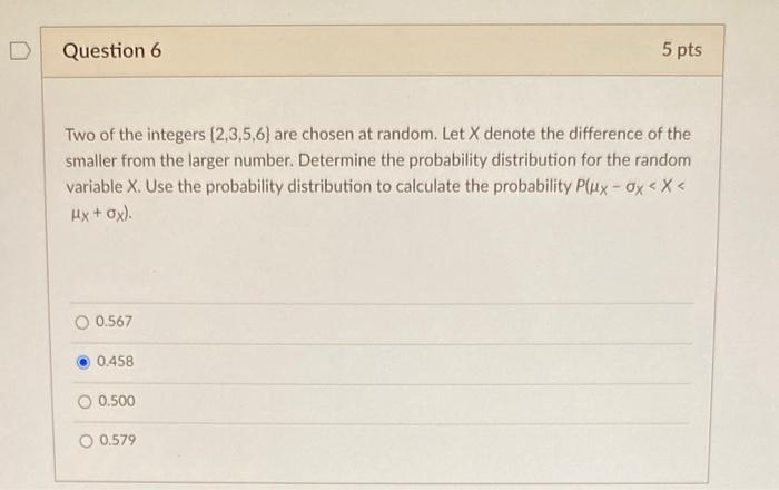 Solved Two of the integers {2,3,5,6} are chosen at random. | Chegg.com