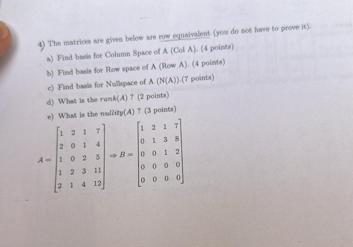 Solved The matrices are given below are row equaivalent (you | Chegg.com