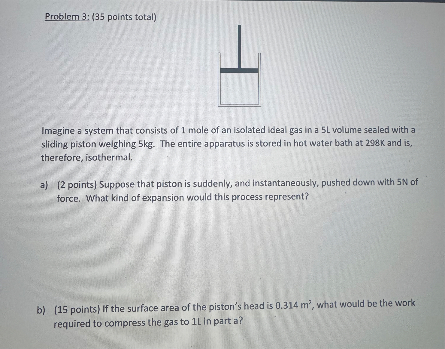 Problem 3: ( 35 ﻿points total)Imagine a system that | Chegg.com