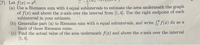 Solved Let f(x)=x2. (a) Use a Riemann sum with 4 equal | Chegg.com