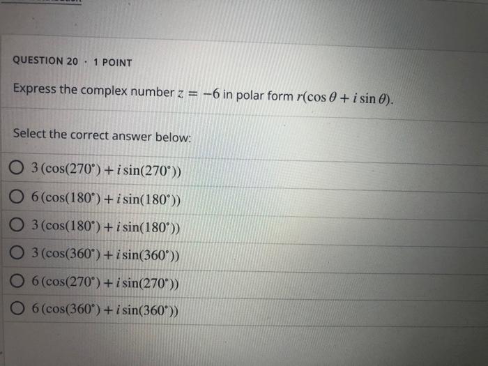 Solved Express the complex number z=−6 in polar form | Chegg.com