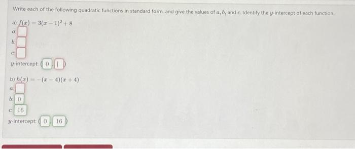 Solved Write each of the following quadratic functions in | Chegg.com