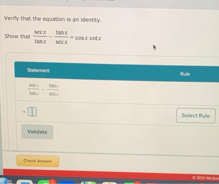 Solved Verify that the equation is an identity. secx tanx | Chegg.com