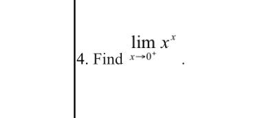 Solved 4. Find limx→0+xx | Chegg.com