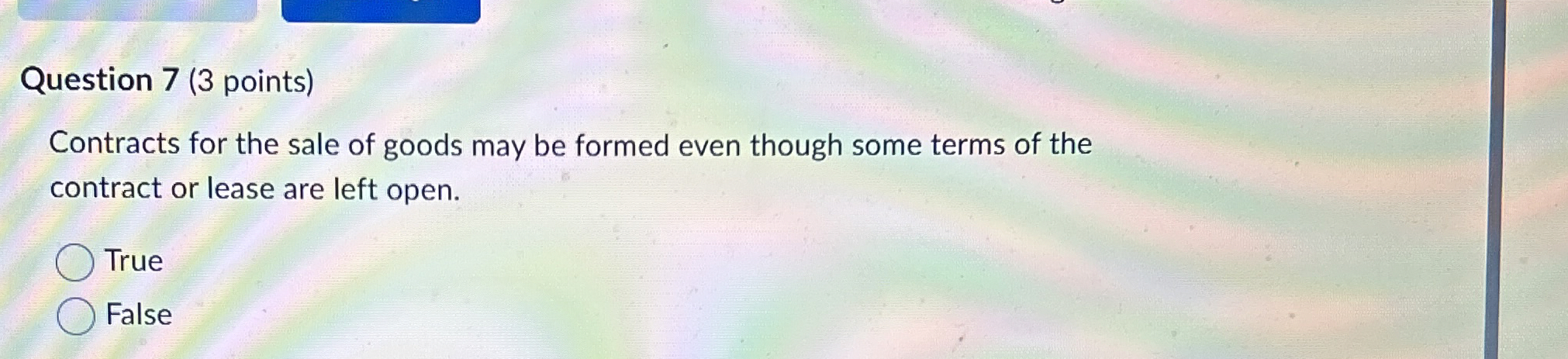 Solved Question 7 (3 ﻿points)Contracts for the sale of goods | Chegg.com