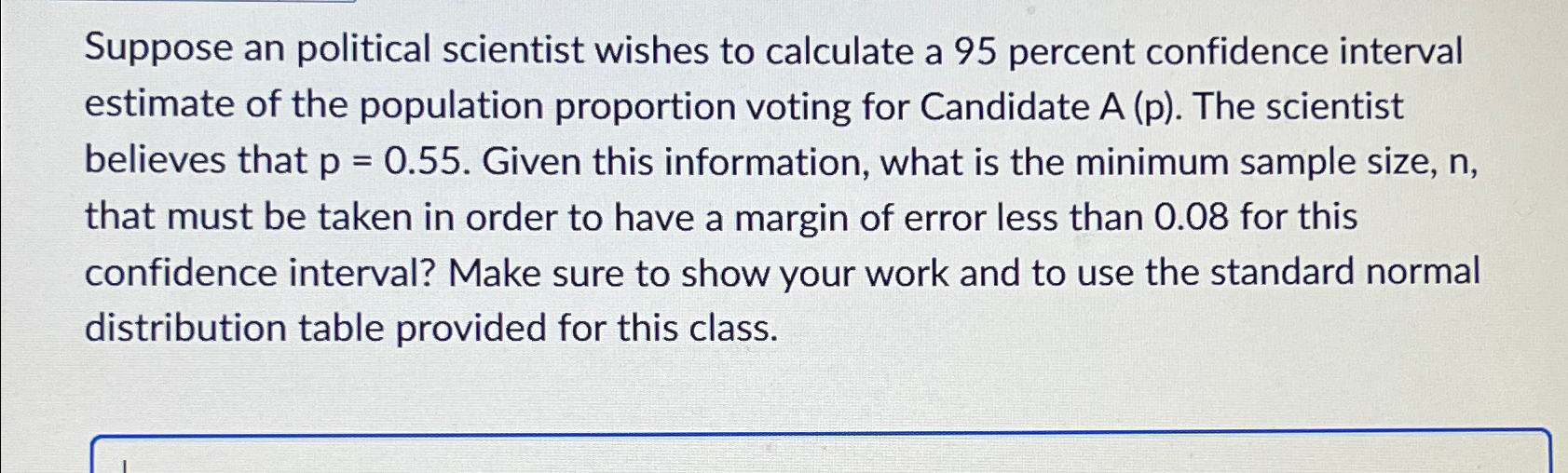 Solved Suppose an political scientist wishes to calculate a | Chegg.com