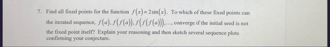 Solved Find all fixed points for the function f(x)=2sin(x). | Chegg.com