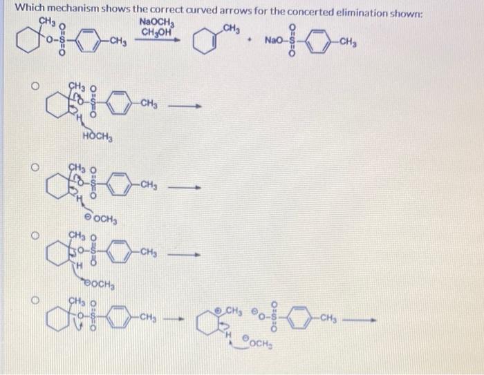 Solved Which mechanism shows the correct curved arrows for | Chegg.com