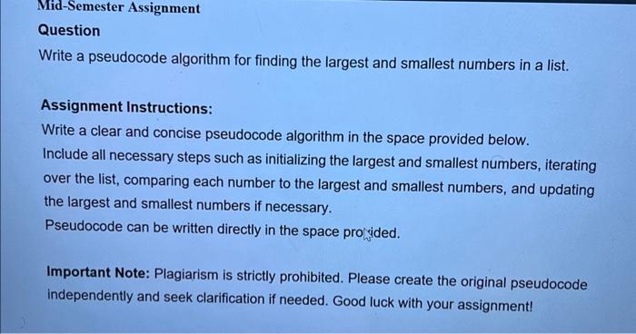 Solved Question Write A Pseudocode Algorithm For Finding The