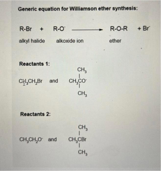 Solved Generic equation for Williamson ether synthesis: | Chegg.com